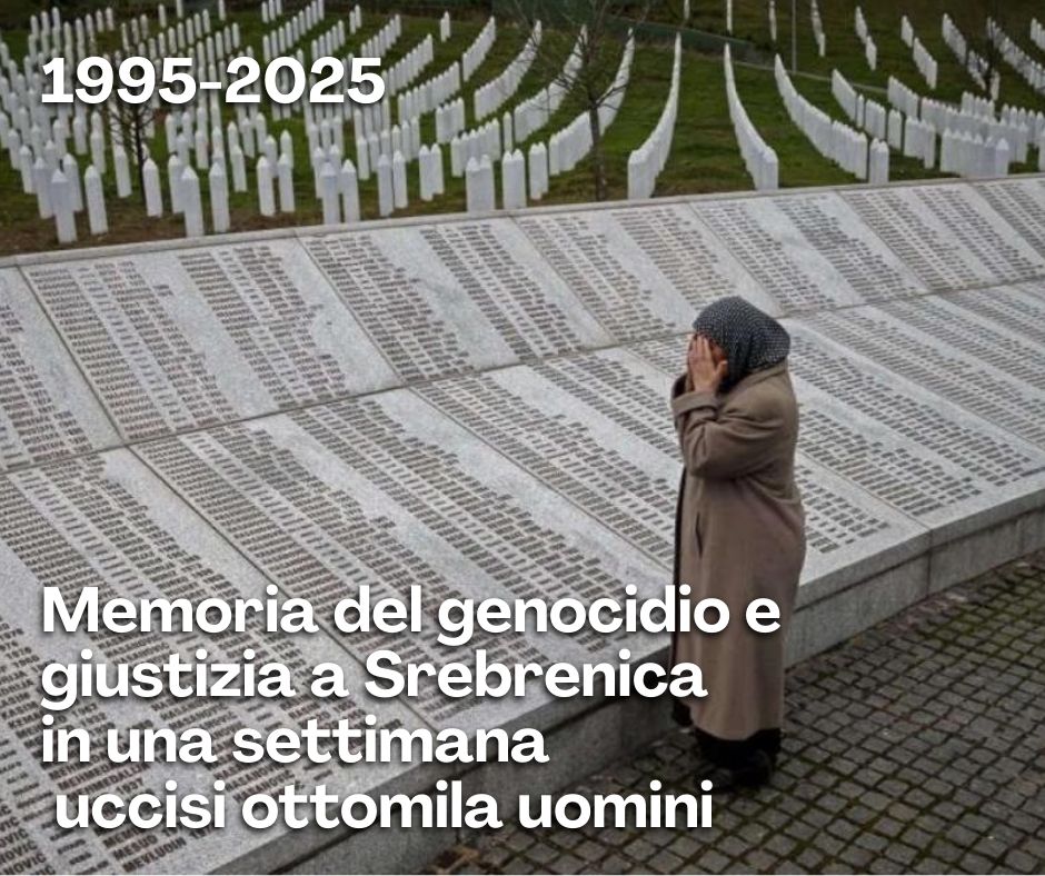 Memoria del genocidio e giustizia a Srebrenica – Italiani